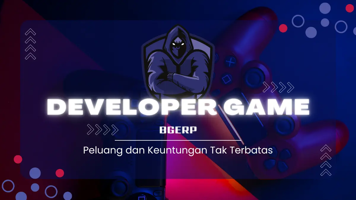 Developer Game: Peluang dan Keuntungan Tak Terbatas
